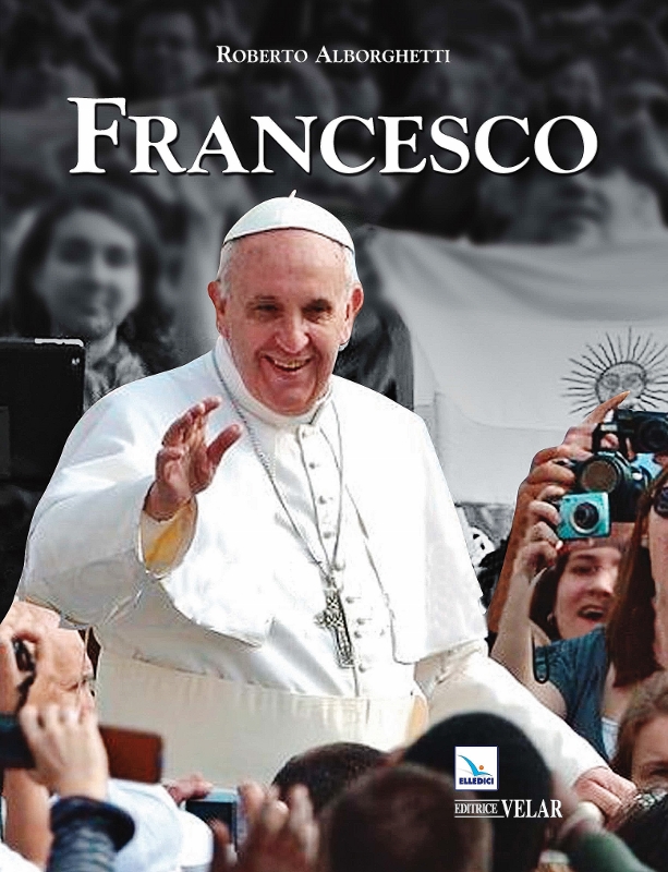 FAREWELL TO POPE FRANCIS / I TOLD HIS EXTRAORDINARY LIFE IN “FRANCESCO ...